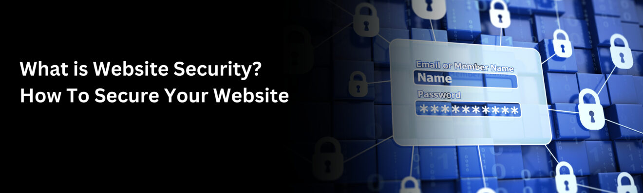 What Is Website Security? How To Secure Your Website - Rannlab Technologies